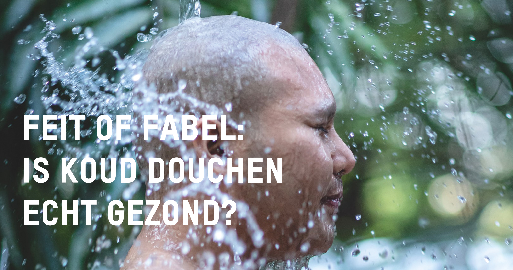 Feit of fabel: is koud douchen echt gezond? - BrightVibes